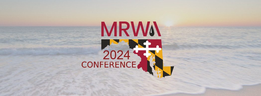 MRWA's Annual Conference - Maryland Rural Water Association